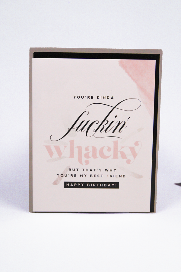 F'ing Whacky Best Friend Birthday Card - Glitz & Ears Boutique